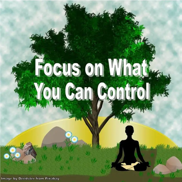 Focus on What You Can Control, Not on What You Can't | Retires Great