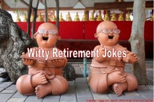 Funny Retirement Jokes and a Few You Probably Haven't Heard